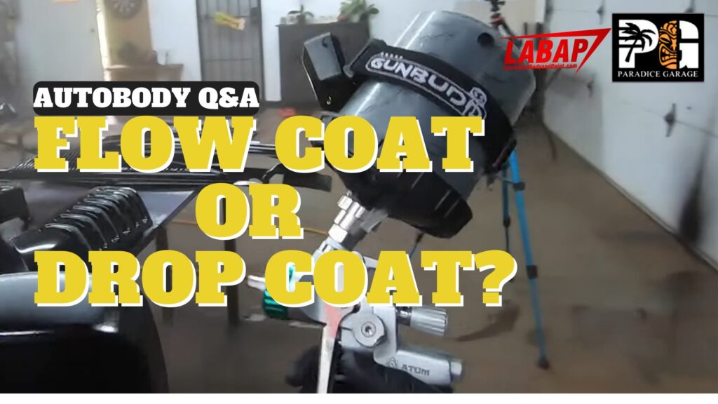 Flow coating in Automotive Refinishing- More Autobody Q&A
